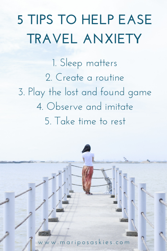 5 Tips To Help Ease Travel Anxiety - Mariposa Skies